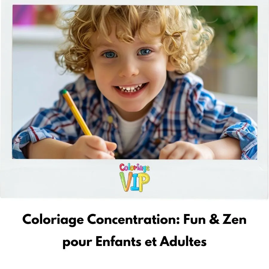 Coloriage Concentration: Fun & Zen pour Enfants et Adultes